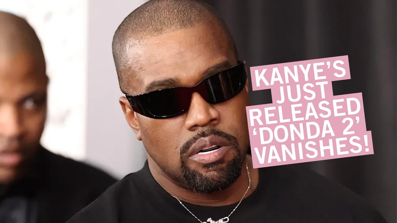 Kanye’s Donda 2 disappeared from streaming just hours after release! 💿 ...