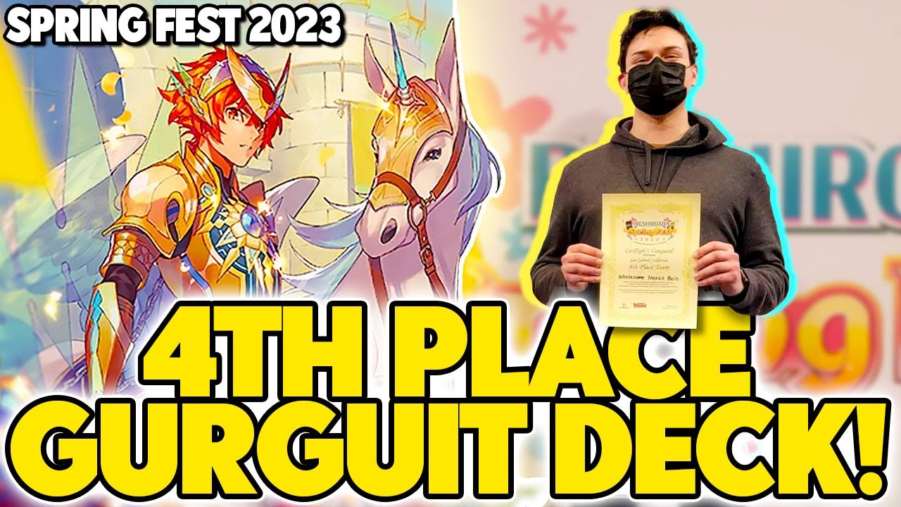 4TH PLACE GURGUIT DECK! (Gold Paladin) | Spring Fest 2023 | Cardfight ...