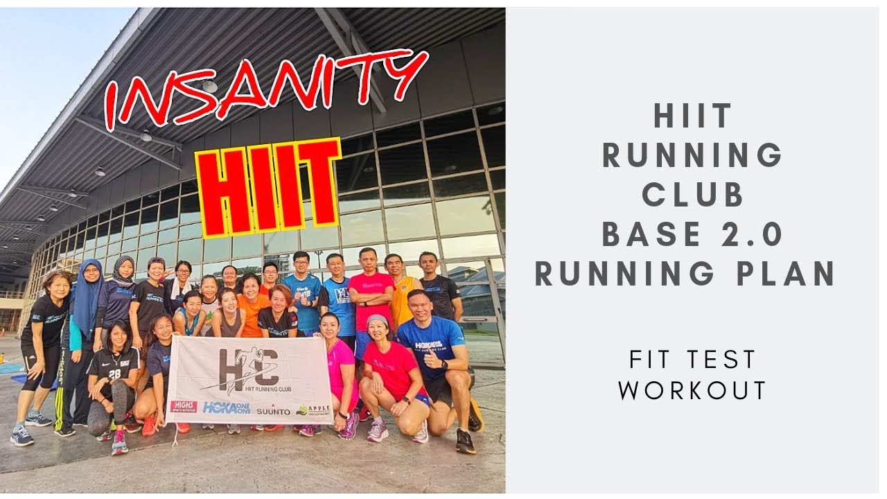 INSANITY HIIT FIT TEST WORKOUT BY HRC BASE 2 0 RUNNING PLAN - YouTube