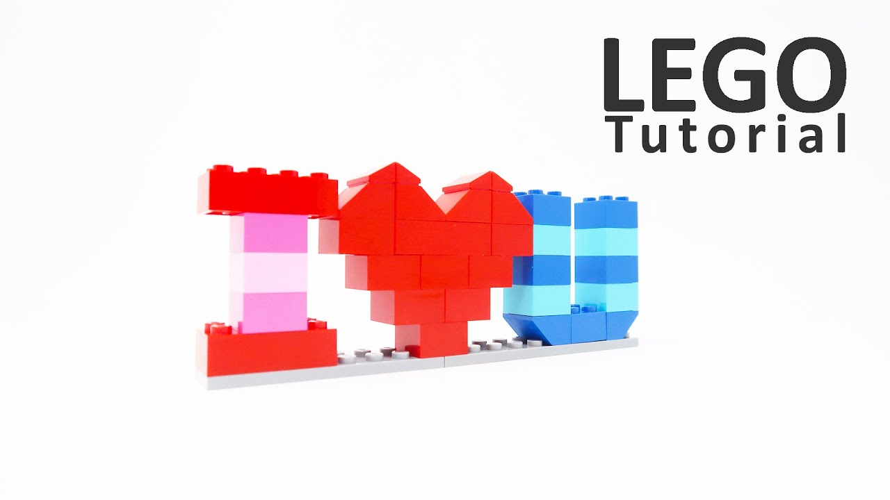 LEGO I LOVE (HEART) YOU" Tutorial Easy (MOC) - YouTube