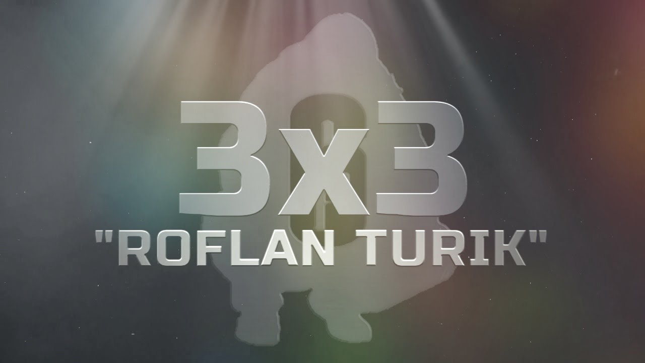 ROFLAN TURIK 3x3 (2019) - YouTube