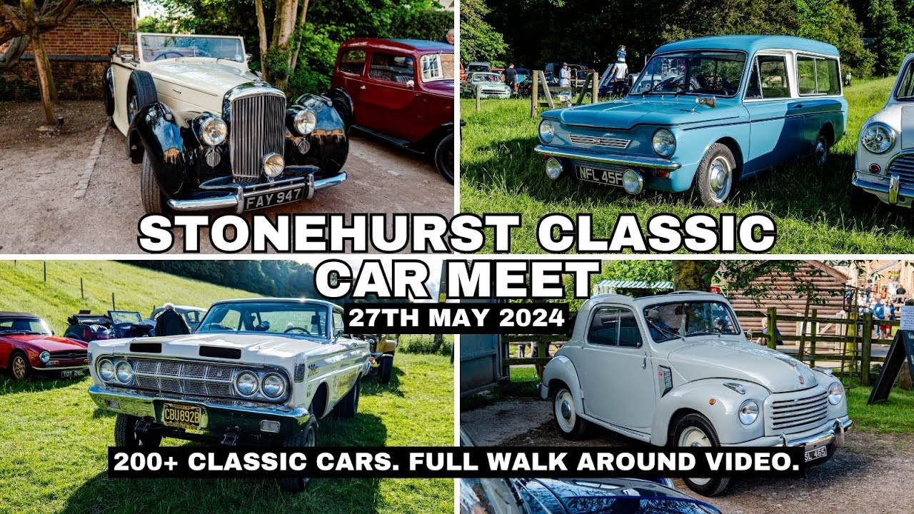 Stonehurst Classic Car Meet - 27th May 2024 - 200+ Cars In Attendance ...