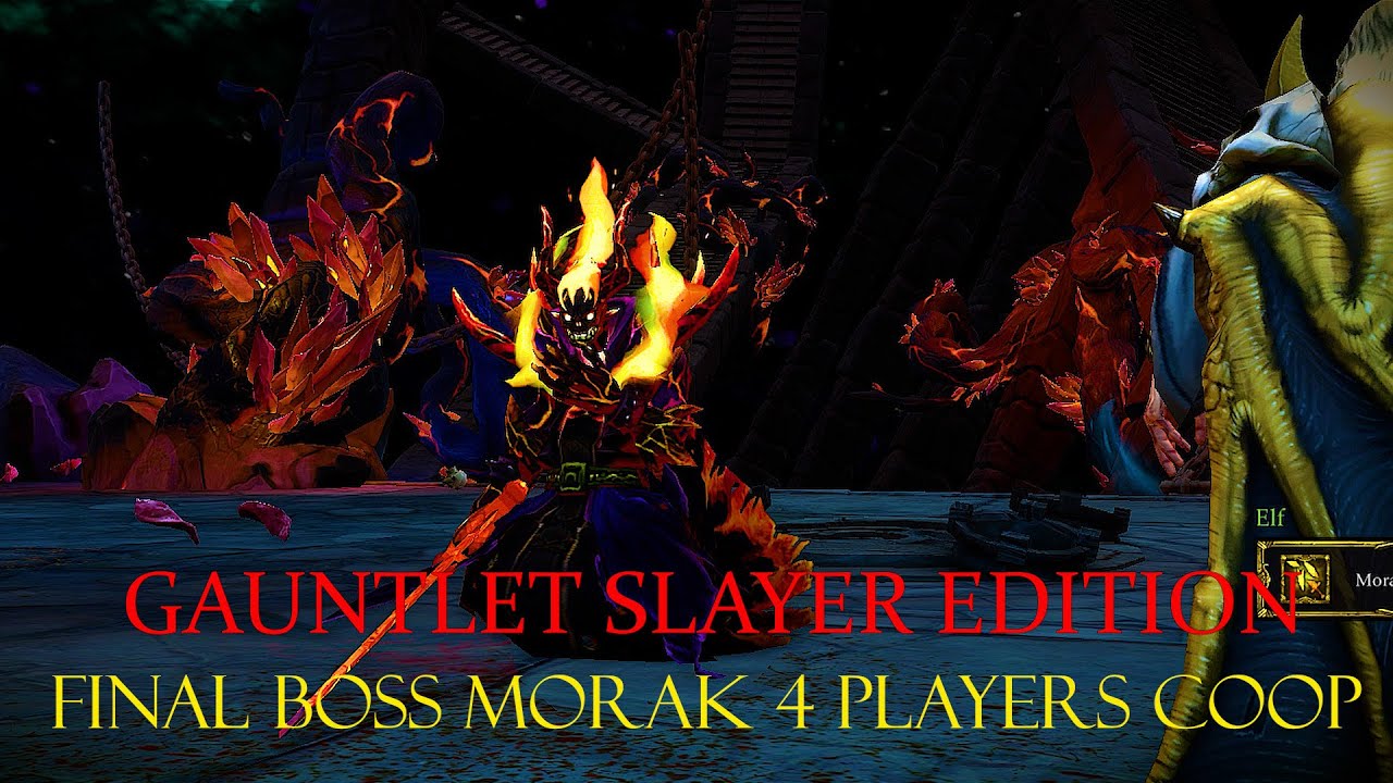 Gauntlet Slayer Edition Final Boss Morak 4 Players Coop - YouTube