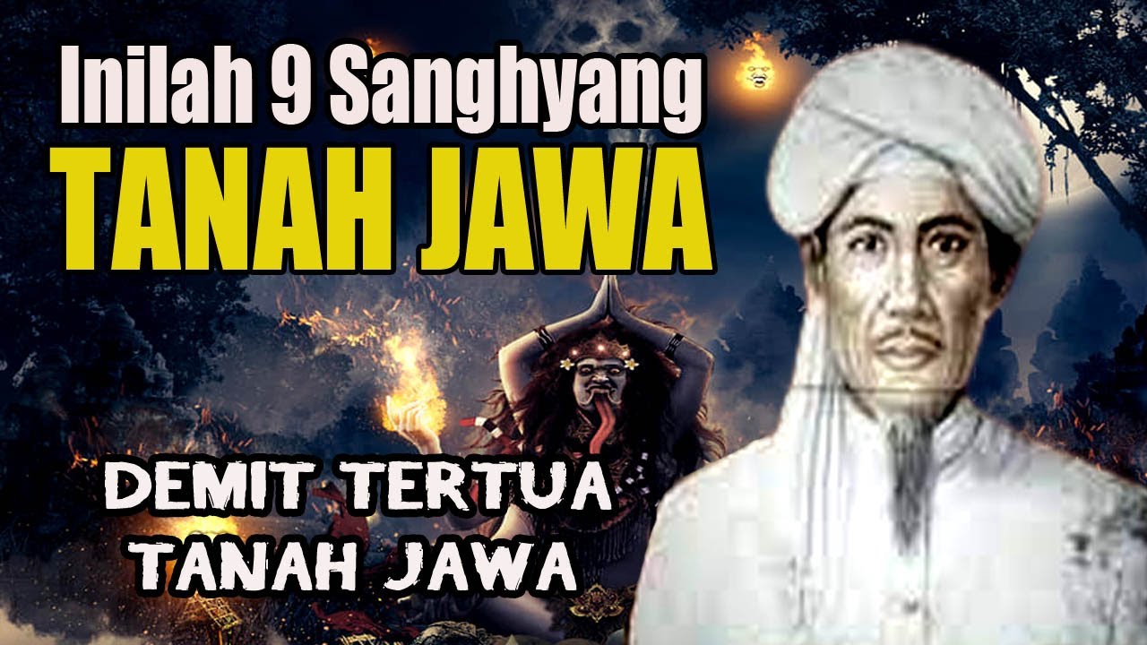 INILAH DEMIT TERTUA TANAH JAWA. 9 Sangyang di Tanah Jawa - YouTube