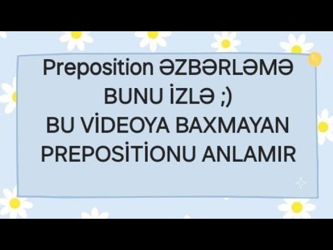 Preposition Mövzu İzahı və Test (Sözönü) Əzbərləmə, anla və testləri məhv et))🔥 #buraxılış #english