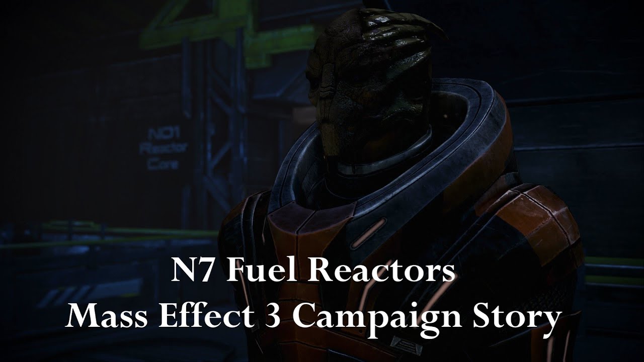 Mass Effect 3 - N7 Fuel Reactors | Legendary Edition - YouTube