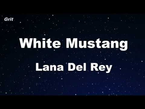 White Mustang - Lana Del Rey Karaoke 【No Guide Melody】 Instrumental