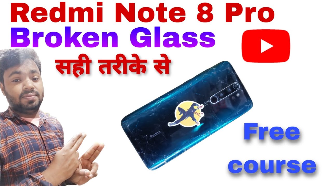 Redmi Note 8 Pro| ब्रोकन गिलास उतारना सीखें || 📲🔥 Broken Glass|| free ...