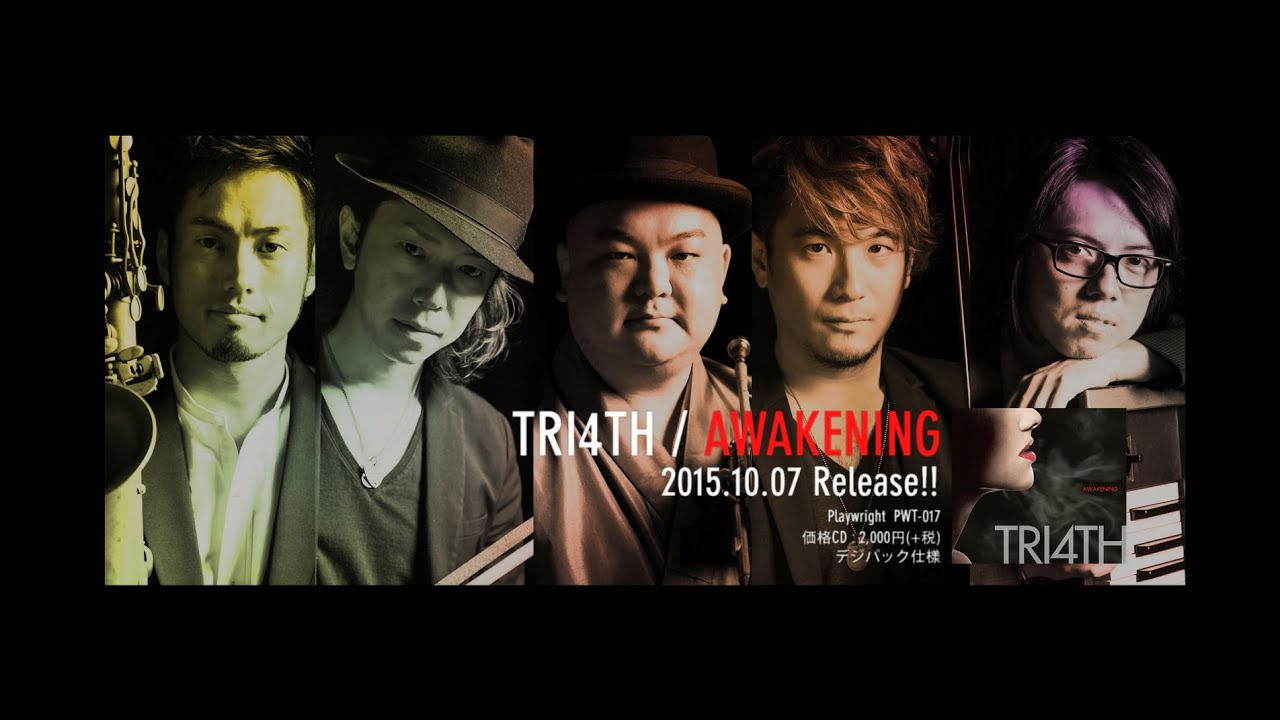 TRI4TH new album "AWAKENING" 2015/10/7 on sale!! - YouTube