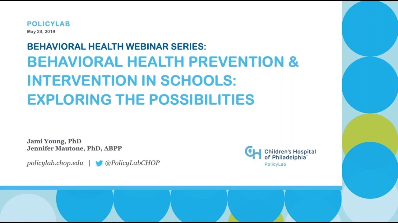 Behavioral Health Prevention & Intervention in Schools: Exploring the ...