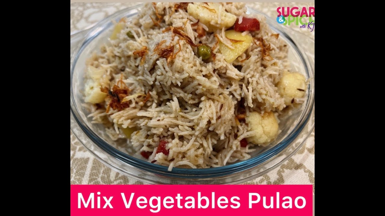 Mix Vegetable Pulao || How to make Sabzi Pulao || Spicy Vegetable Rice ...