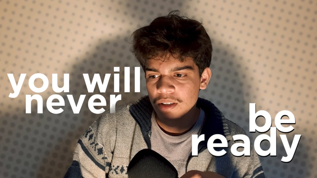you'll never be ready - YouTube