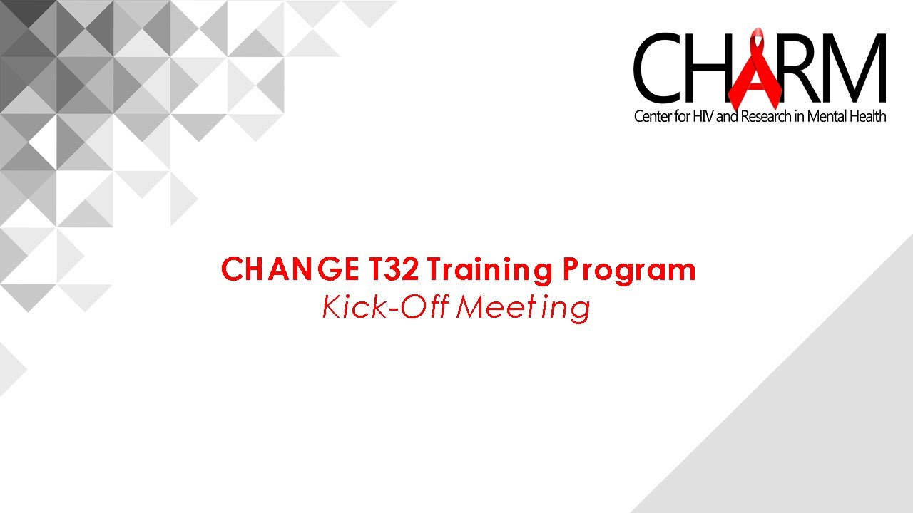 CHANGE T32 Training Program: Kick Off Event - YouTube