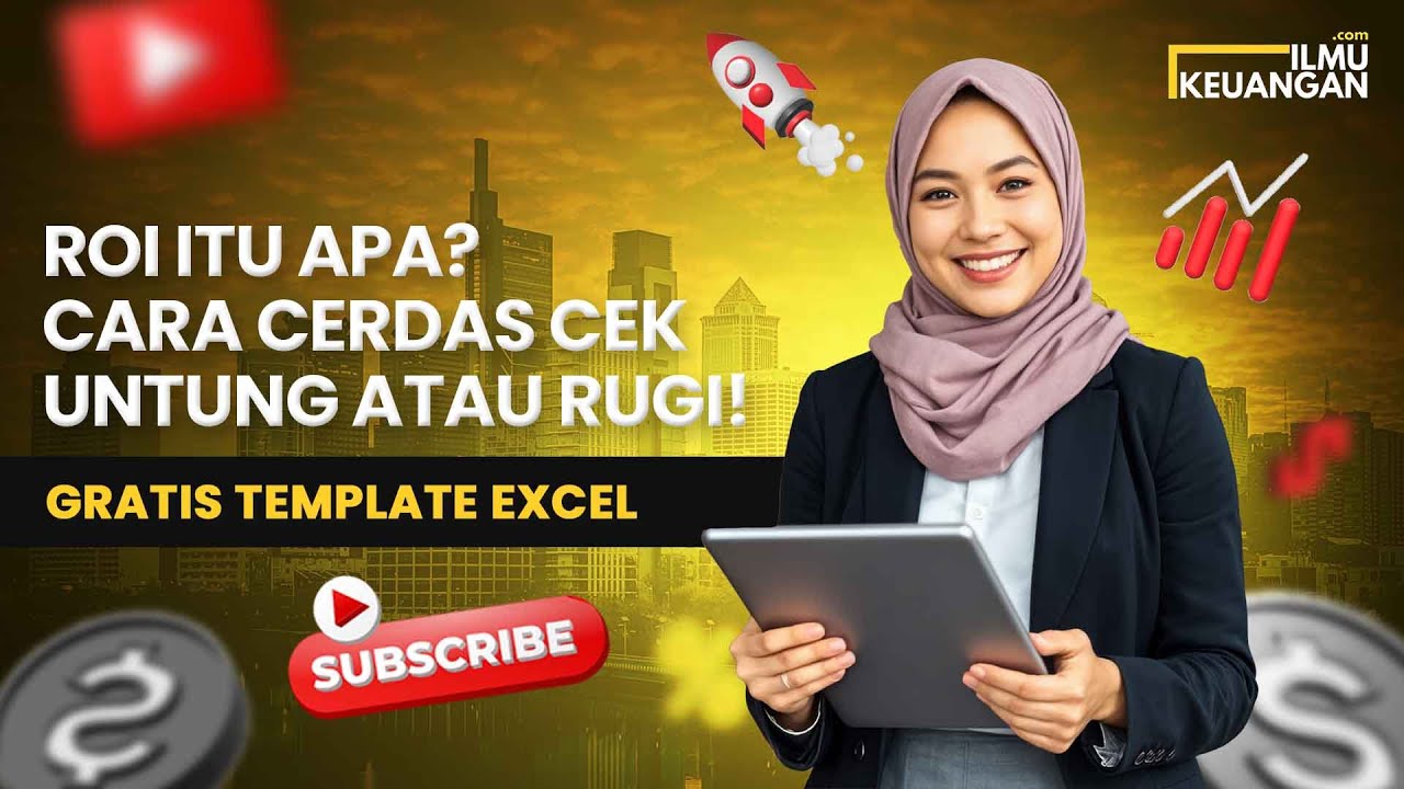 ROI Itu Apa? Cara Cerdas Cek Untung atau Rugi! - GRATIS TEMPLATE EXCEL ...