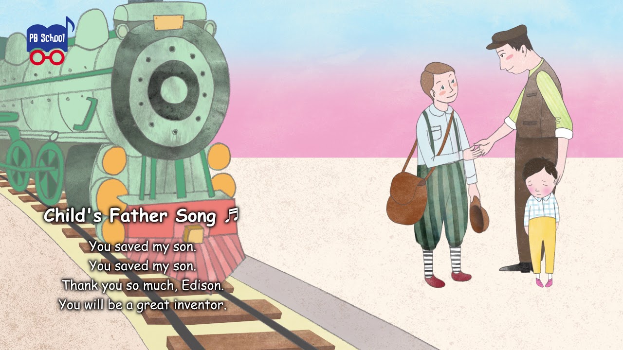 Edison the Great Inventor: Child's Father Song - YouTube