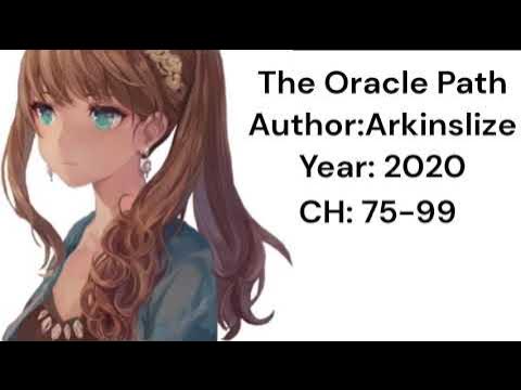 The Oracle Path Chapter 75 to 99 - YouTube