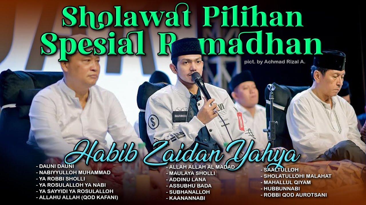 FULL ALBUM SHOLAWAT HABIB ZAIDAN SPESIAL RAMADHAN SOUND JERNIH 🔥 - YouTube