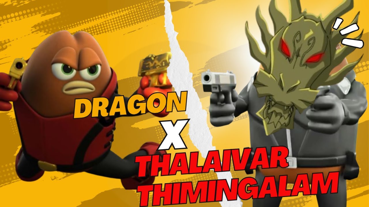 🔥 DRAGON X THALAIVAR THIMINGALAM | Killer Bean Tamil Dubbed | Chutti TV ...