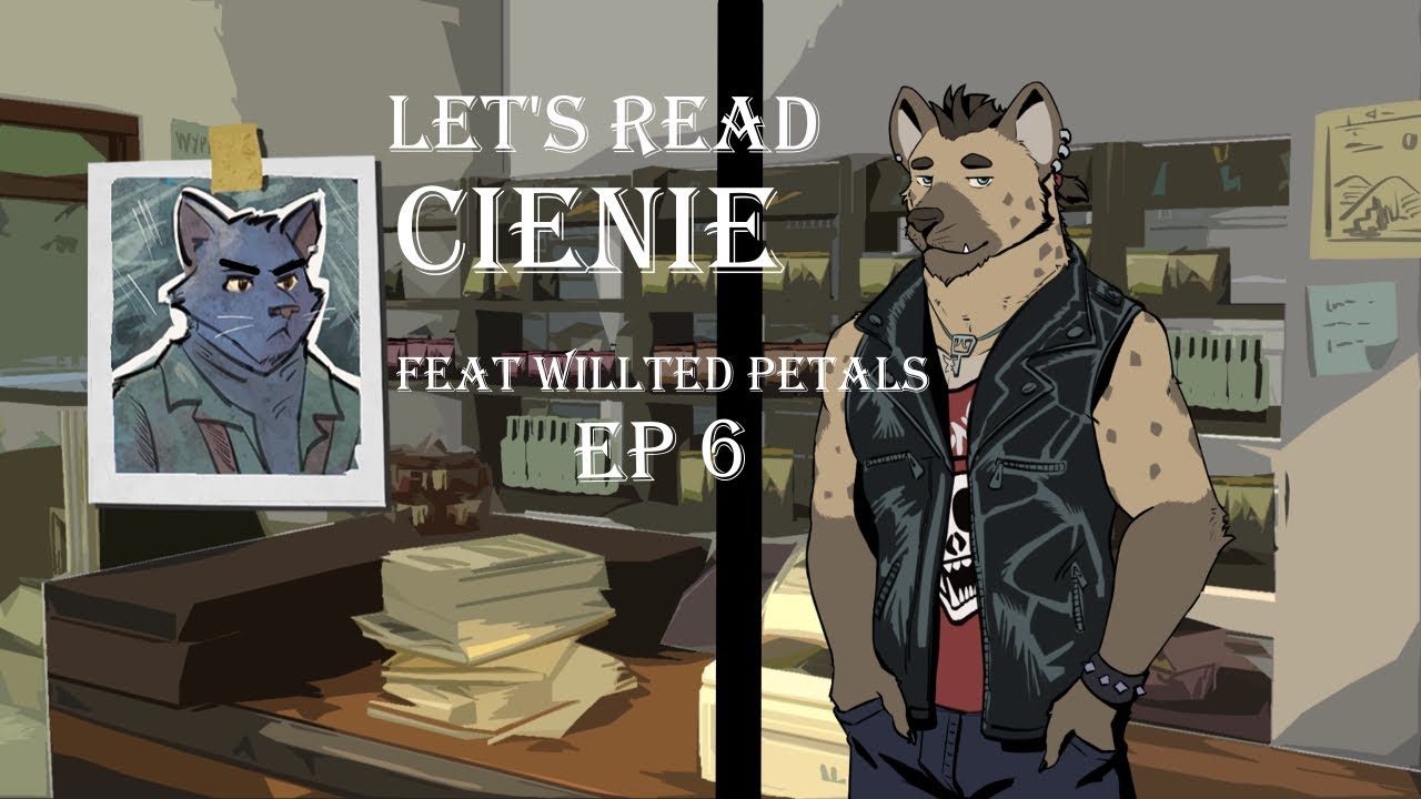 Let's read Cienie Vn EP 6 Feat Willted petals. A familiar face - YouTube