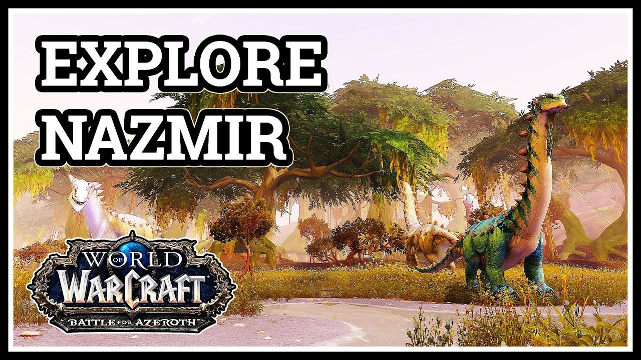 Explore Nazmir WoW Achievement - YouTube