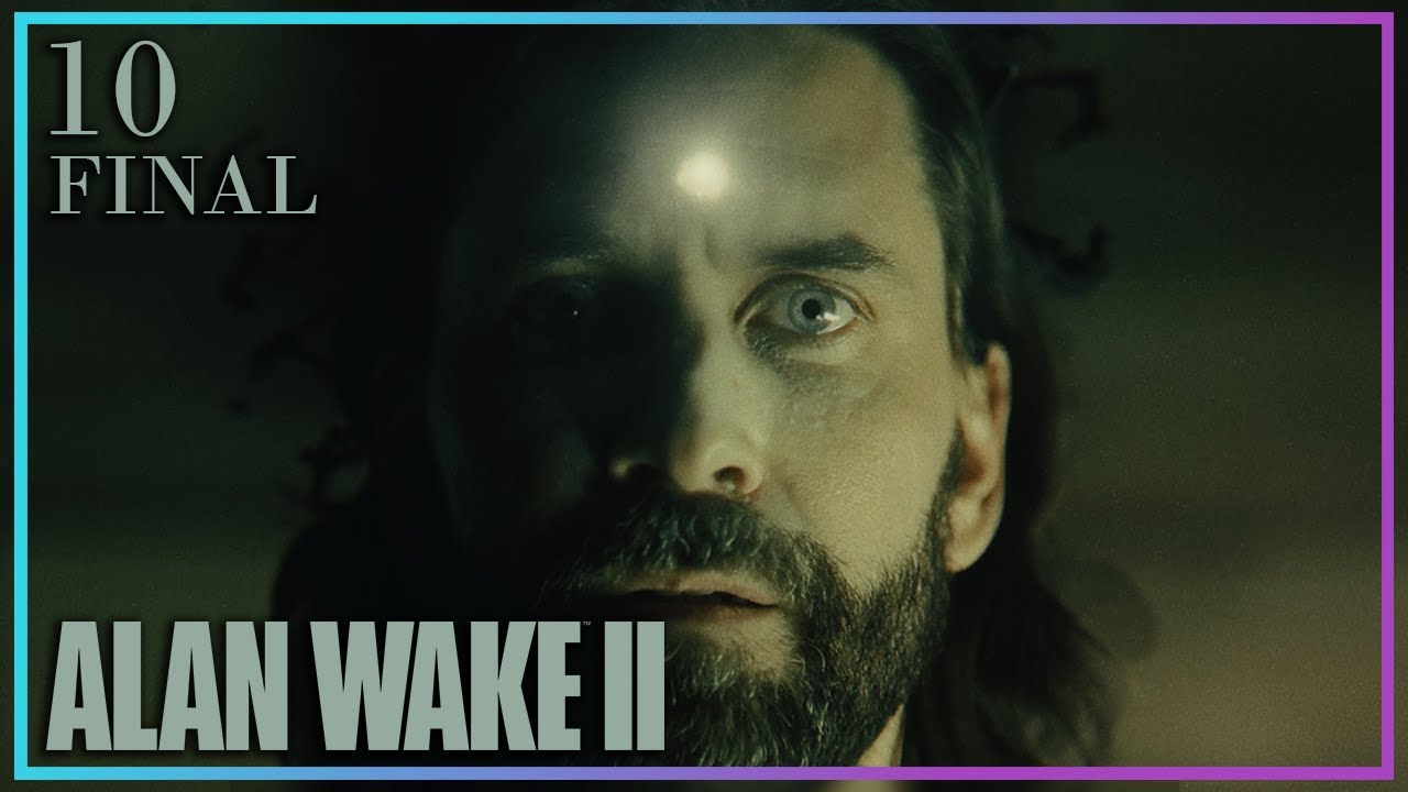 Alan Wake 2 // PART 10 (FINAL) - It's Not A Loop... - YouTube