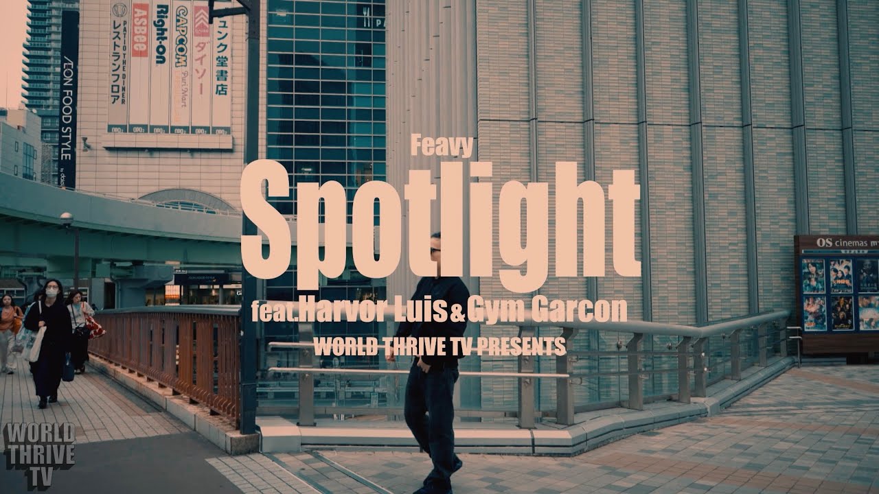 Feavy / Spotlight ft. Harvor Luis & Gym Garcon (Official Music Video ...