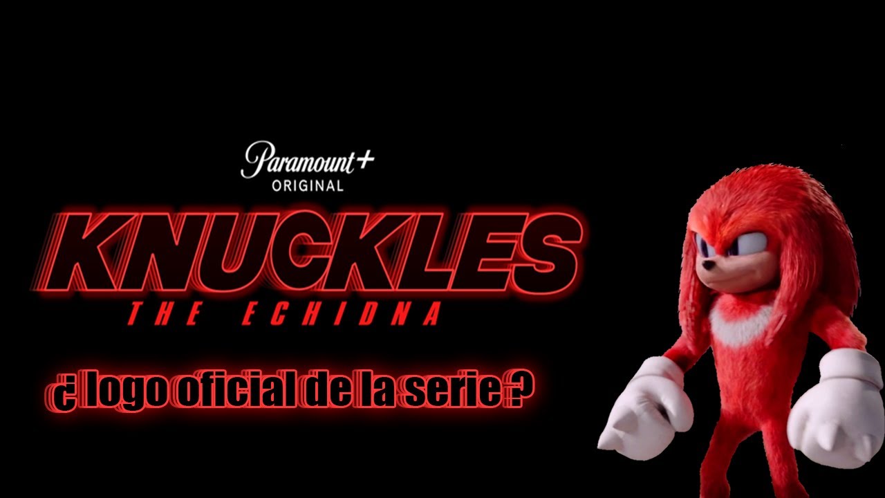 ¿Se nos revelo El logo oficial de Knuckles la serie original de ...