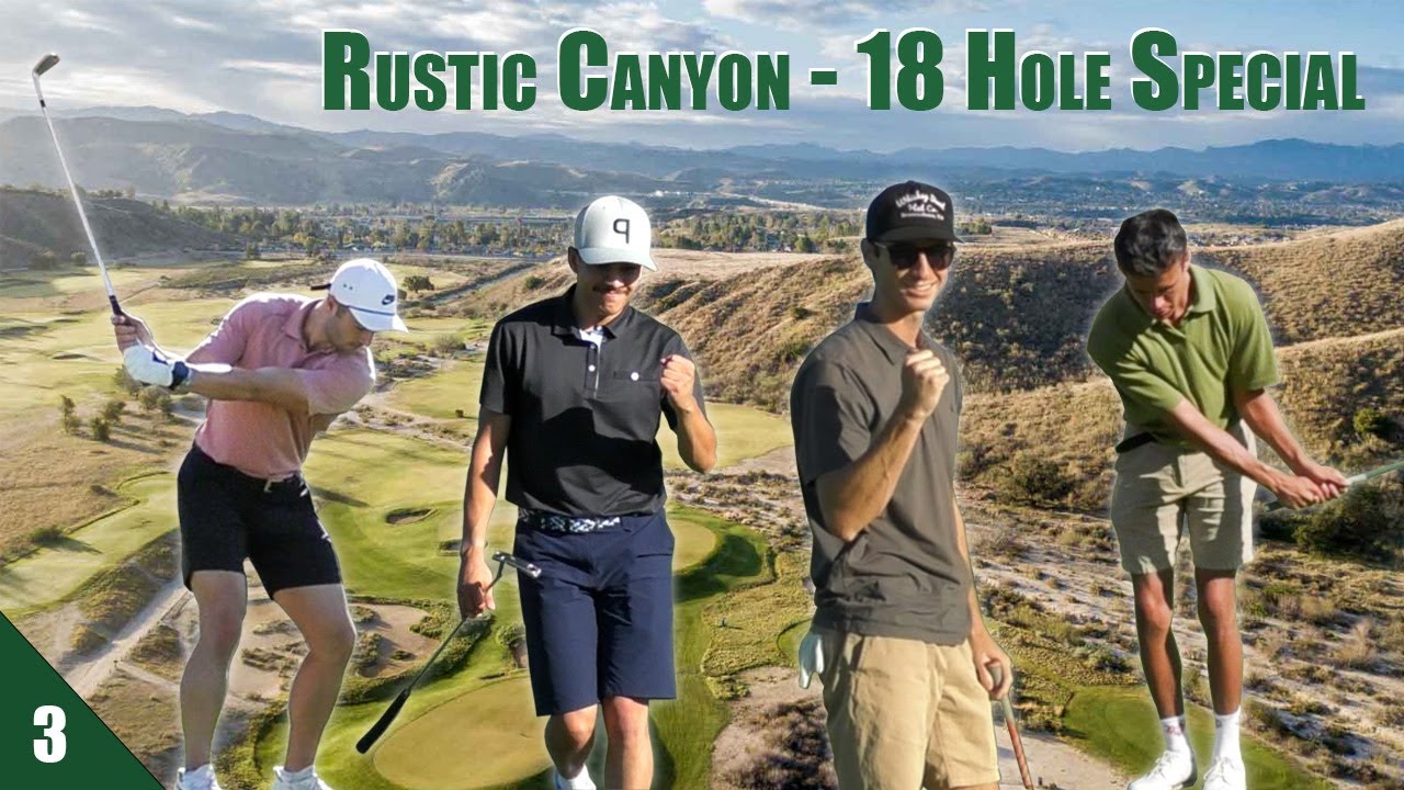 Rustic Canyon GC | 18-Hole Special | One Year of Goophie Golf (Part 3) - YouTube