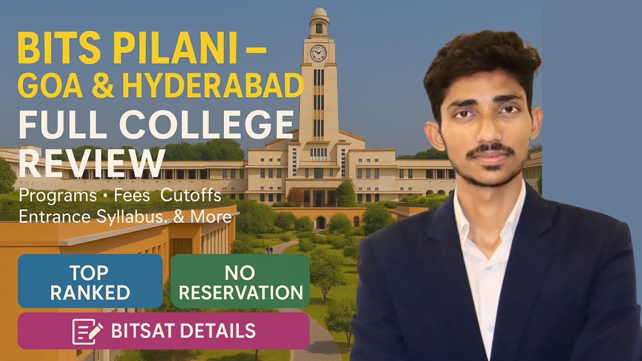 BITS Pilani Goa & Hyderabad Complete Review 🔥 | Programmes, Fees ...