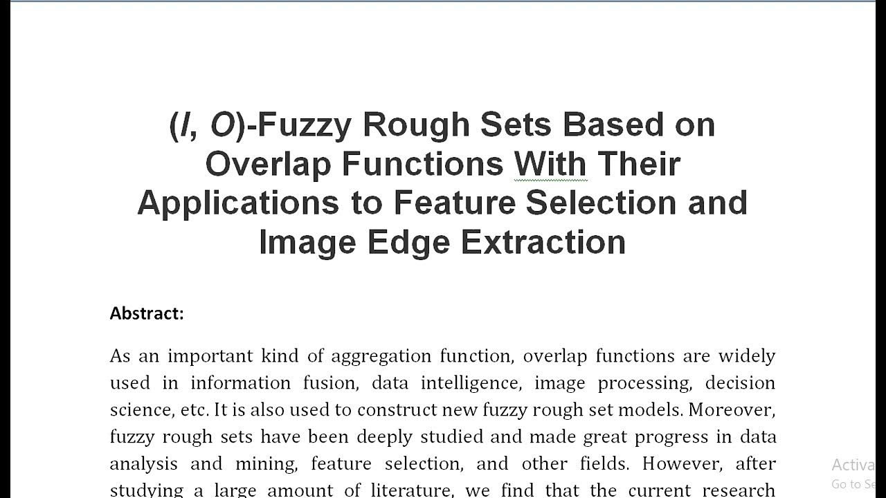 I, O Fuzzy Rough Sets Based on Overlap Functions With Their Applications to Feature Selection ...