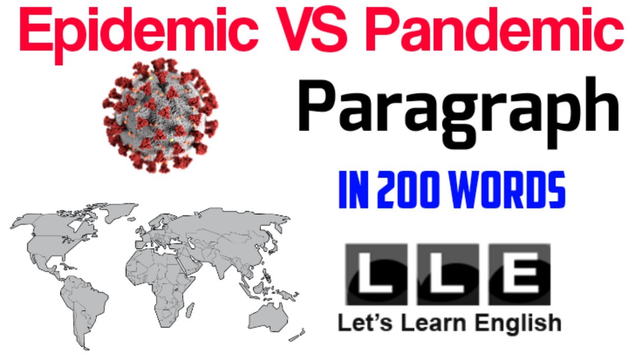Epidemic vs Pandemic Paragraph in 200 words From LLE. Very Easy Way To ...