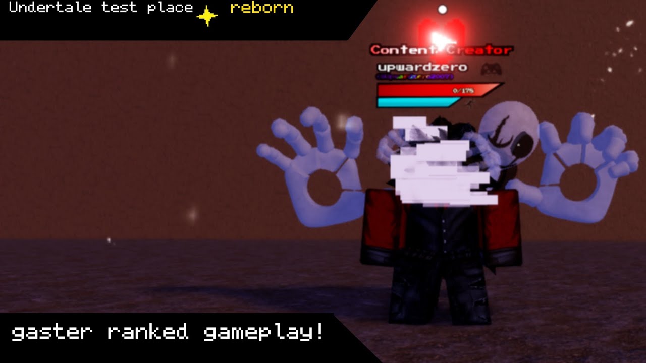 UTPR:gaster ranked gameplay! - YouTube