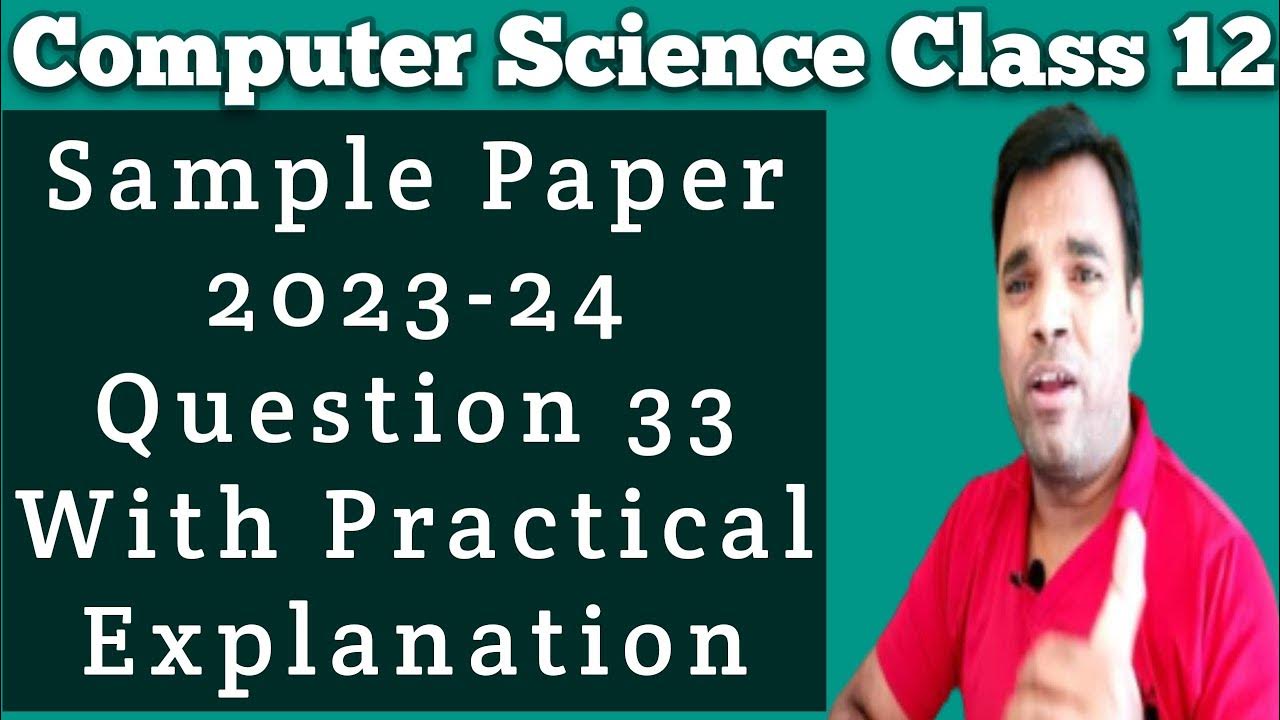 CBSE Sample Paper 2023-24 Computer Science Class 12 Question 33 MySQL ...