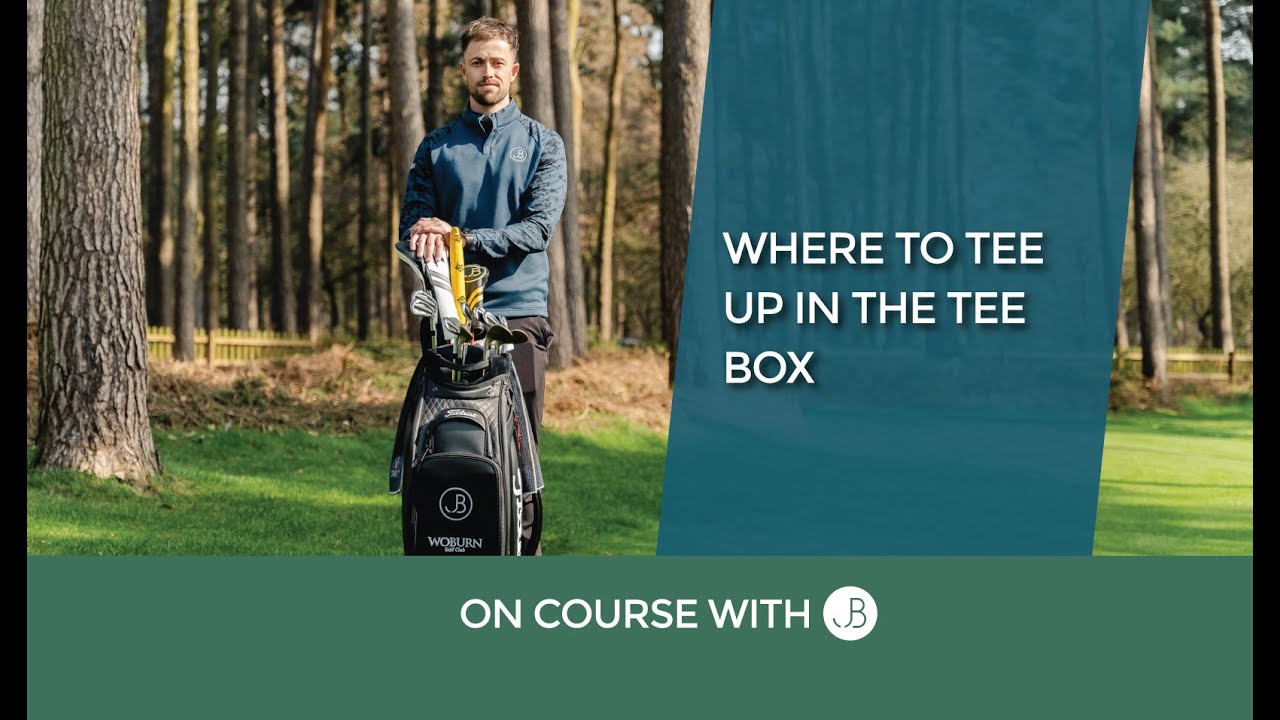 Where To Tee Up In The Tee Box - YouTube