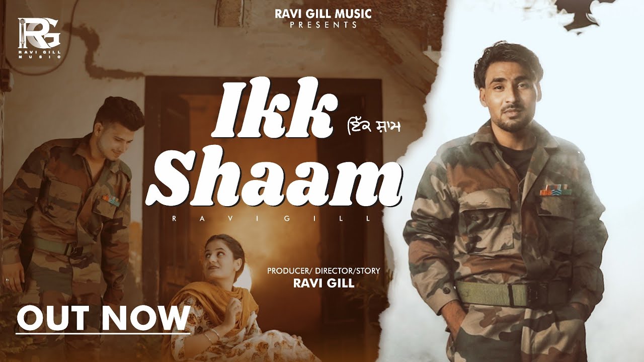 Ikk Shaam | Ravi Gill | (Official Video) | Ravi Gill Music | New ...