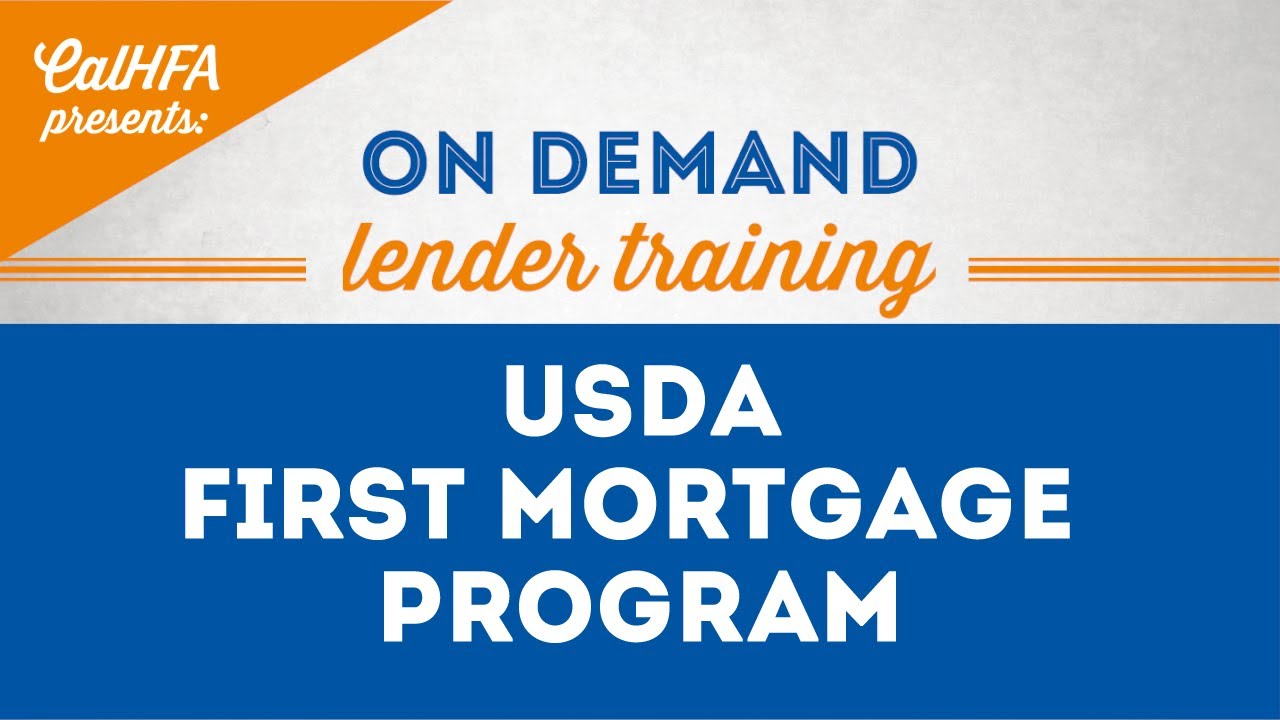 CalHFA USDA First Mortgage Program - YouTube