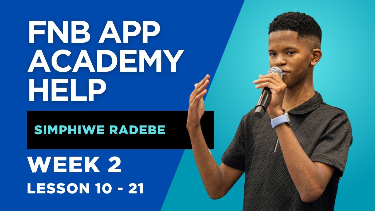 (Week 3 Lesson 10 - 21) FNB App Academy Help with Simphiwe Radebe - Day 8 - YouTube