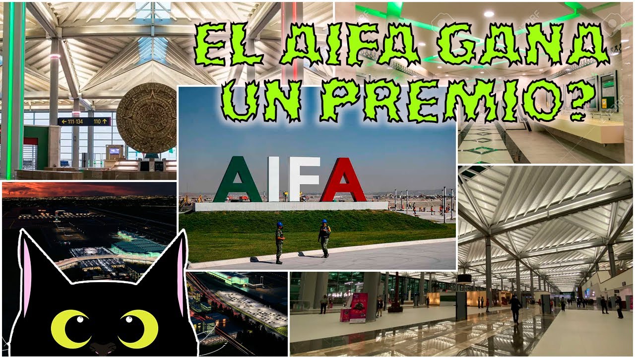 ¿EL AIFA GANA UN PREMIO? - YouTube