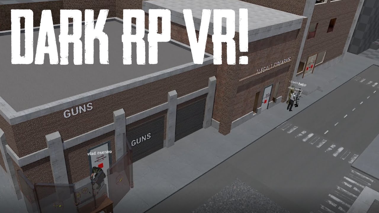 GMod Dark RP VR!!! (Pavlov Mod) - YouTube