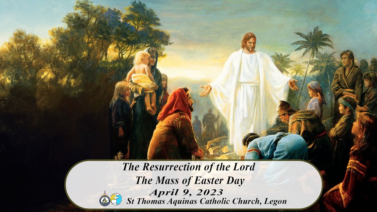 The Resurrection of the Lord The Mass of Easter Day(09/04/23) - YouTube