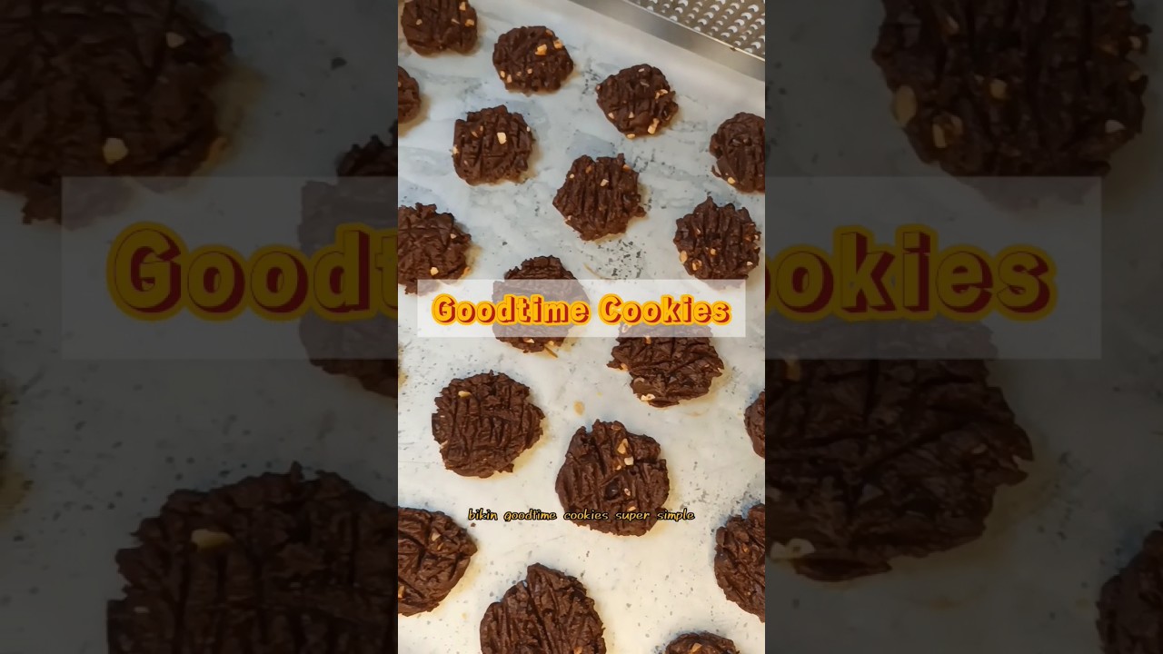 RESEP GOOD TIME COOKIES LEBARAN SUPER CRUNCHY🔥BIKINNYA SIMPEL BANGET ...