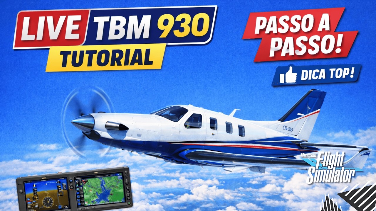 Live Tutorial Flight Simulator - Live Tutorial Básico DAHER TBM 930 ASOBO! - YouTube