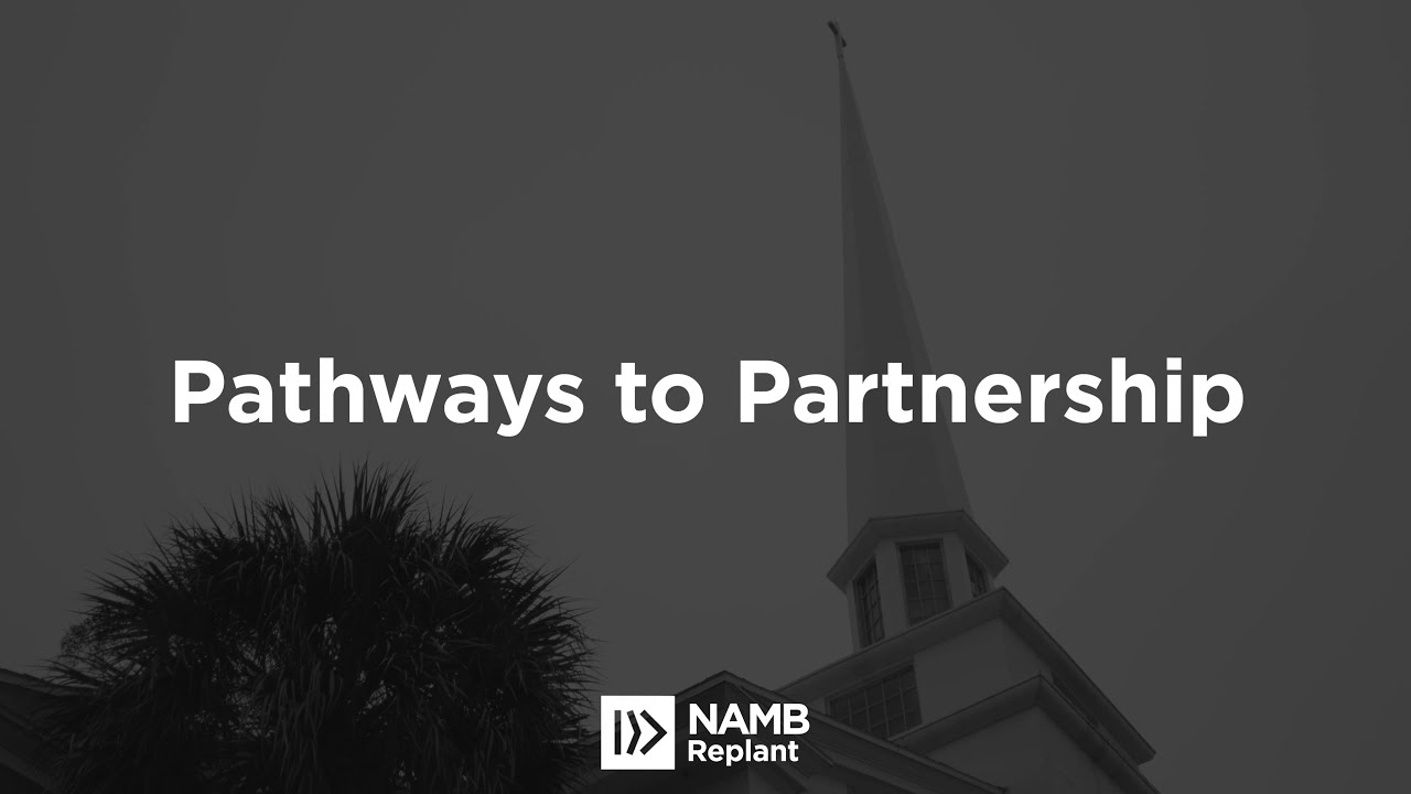 NAMB Replant - Pathways To Partnership with Mark Hallock | CEPHAS Films ...