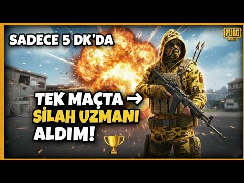 TEK MAÇTA SİLAH UZMANI ÜNVANINI ALDIM! (SADECE 5 DAKİKADA) - PUBG MOBİLE