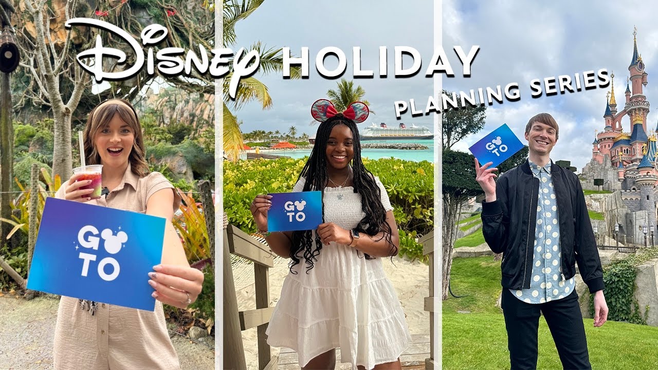 Go To Disney Holiday Planning Series | Trailer | Disney UK - YouTube
