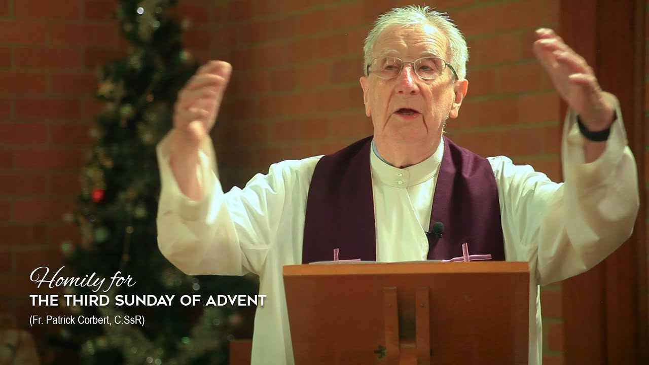 3RD SUNDAY OF ADVENT | HOMILY | Fr. Patrick Corbett, C.Ss.R - YouTube