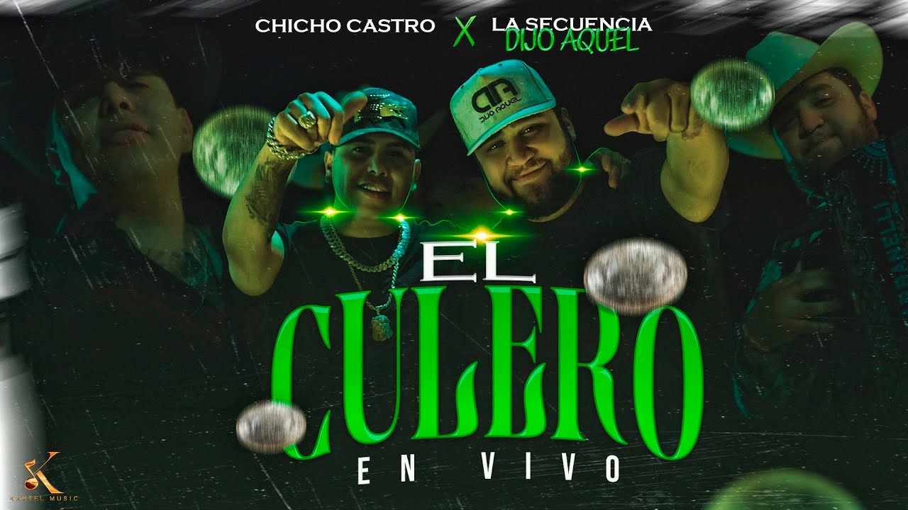 Chicho Castro, La Secuencia Dijo Aquel - El Culero [En Vivo 2023] - YouTube
