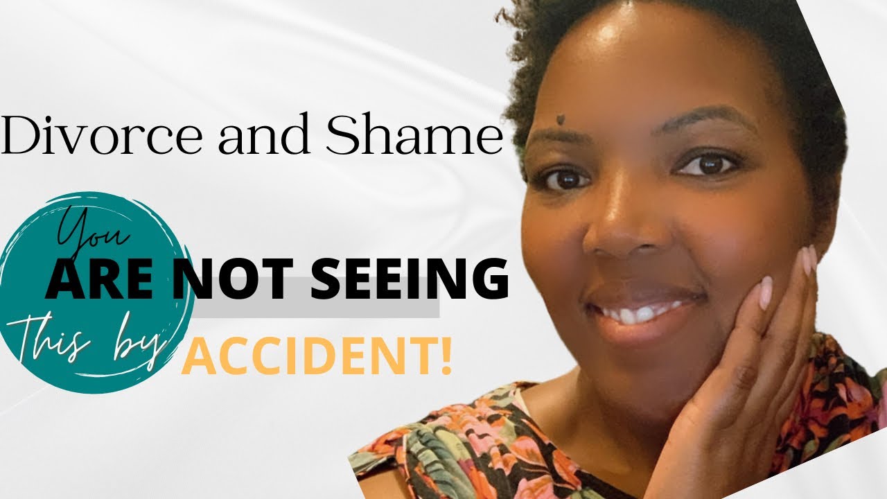 3 Symptoms and Solutions to Shame after divorce. - YouTube