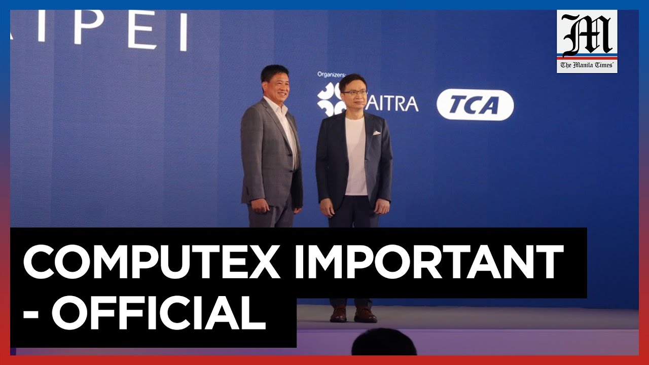 Taiwan Computer Association Chairman highlights importance of Computex ...