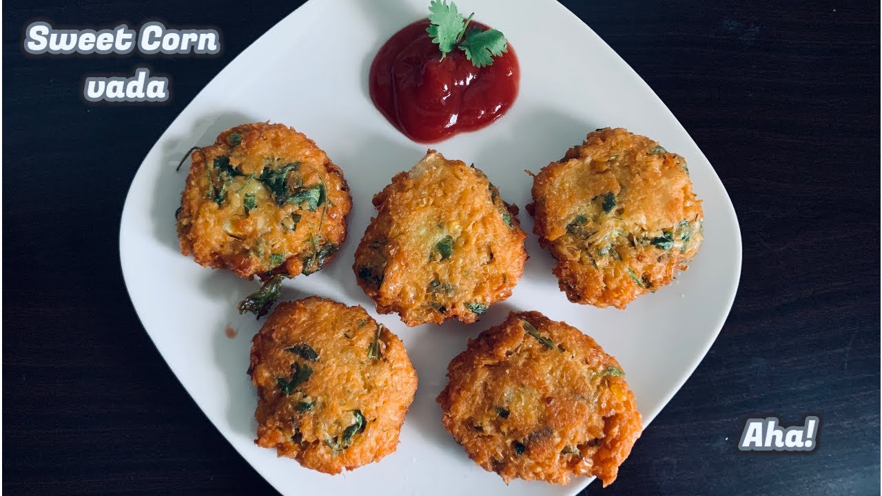 Sweet corn Vada | Corn Vada | స్వీట్ కార్న్ వడలు | Corn Recipes - YouTube